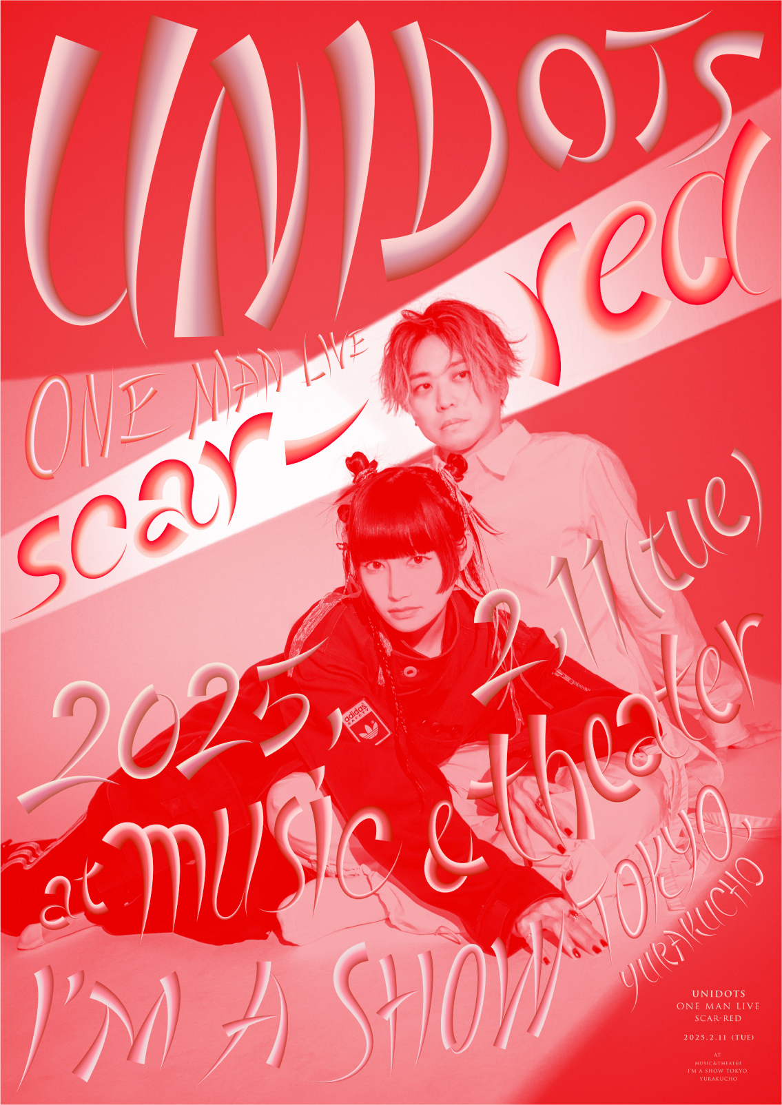 UNIDOTS one man live scar-red｜I'M A SHOW｜アイマショウ